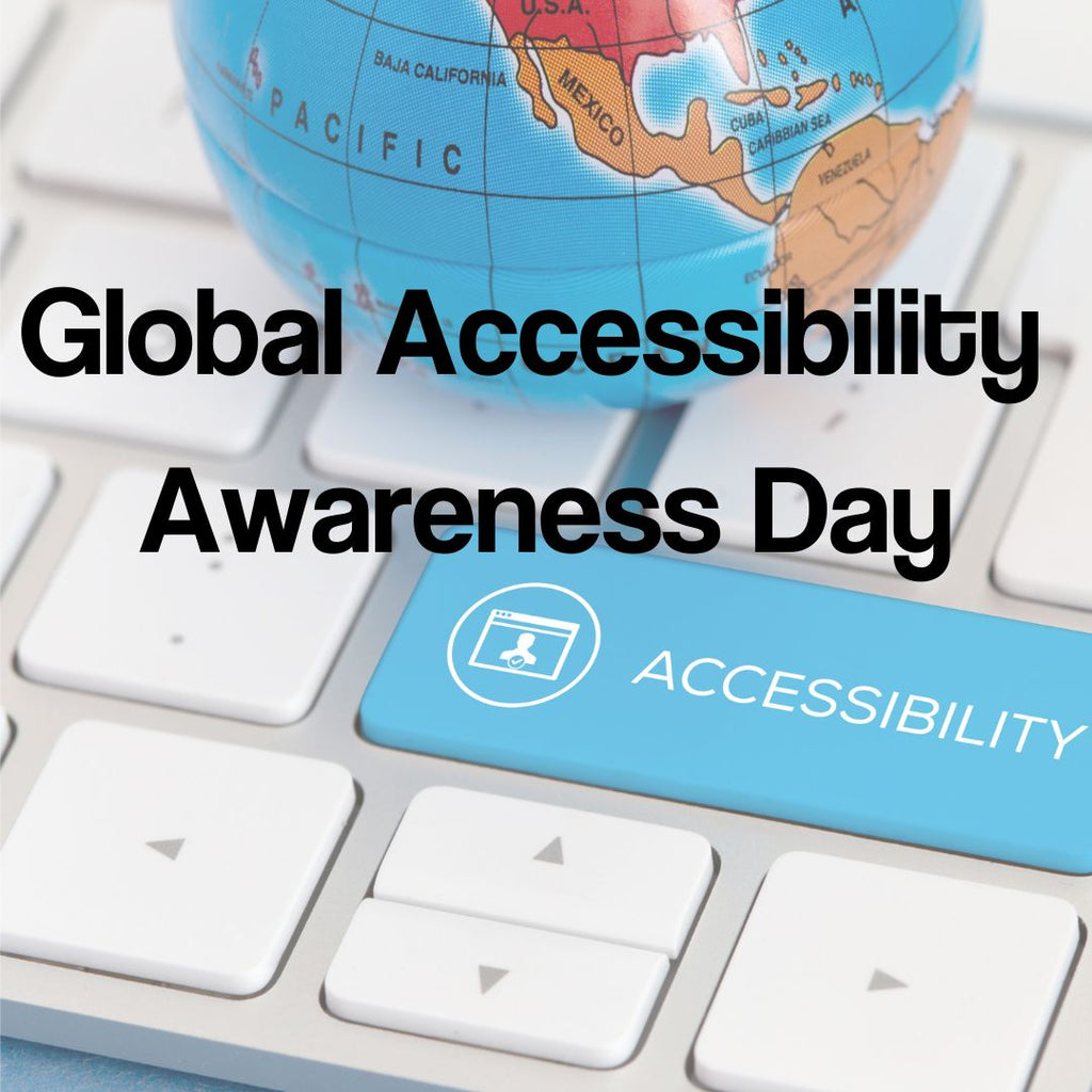 Global Accessibility Awareness Day – Ability Superstore